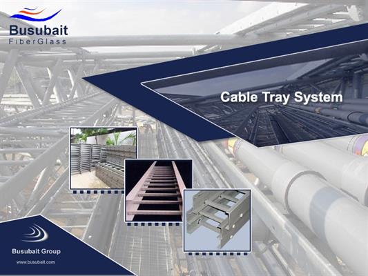FIRE RETARDANT CABLE TRAY SYSTEMS